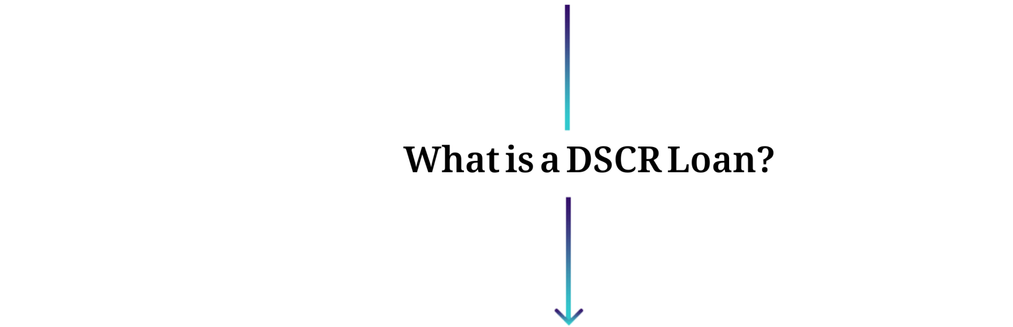 DSCR Learn - Mission Loans